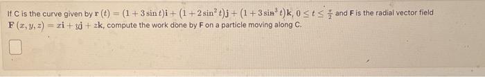 Solved If C is the curve given by | Chegg.com