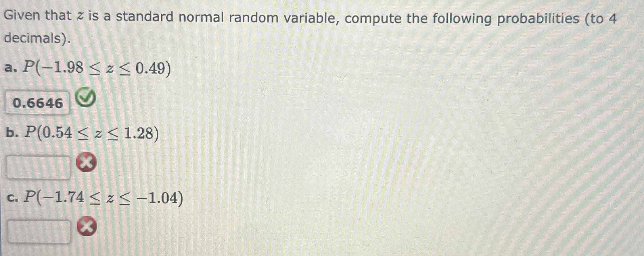 Solved Given that z is a standard normal random variable, | Chegg.com
