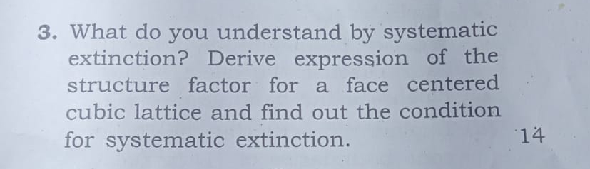 Solved What do you understand by systematic extinction? | Chegg.com