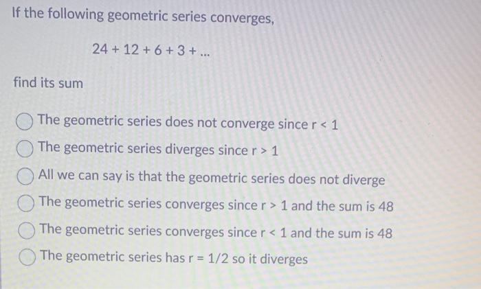 Solved If the following geometric series converges, | Chegg.com