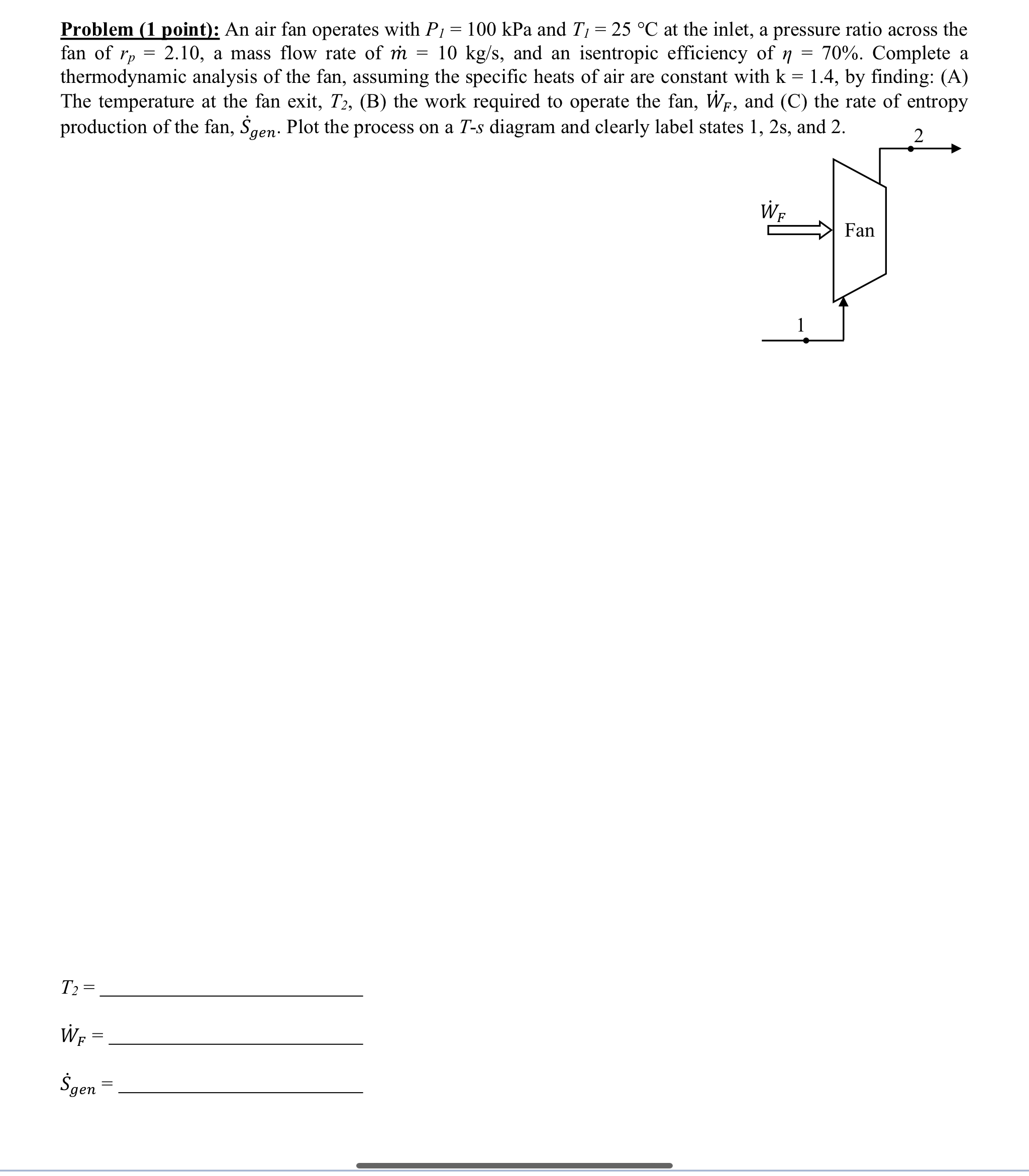 Solved Problem (1 ﻿point): An air fan operates with | Chegg.com