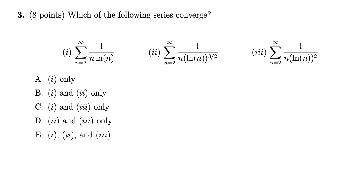 Solved 8 Points Which Of The Following Series Converg 