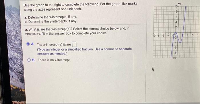 Solved 10 a 8 Use the graph to the right to complete the | Chegg.com