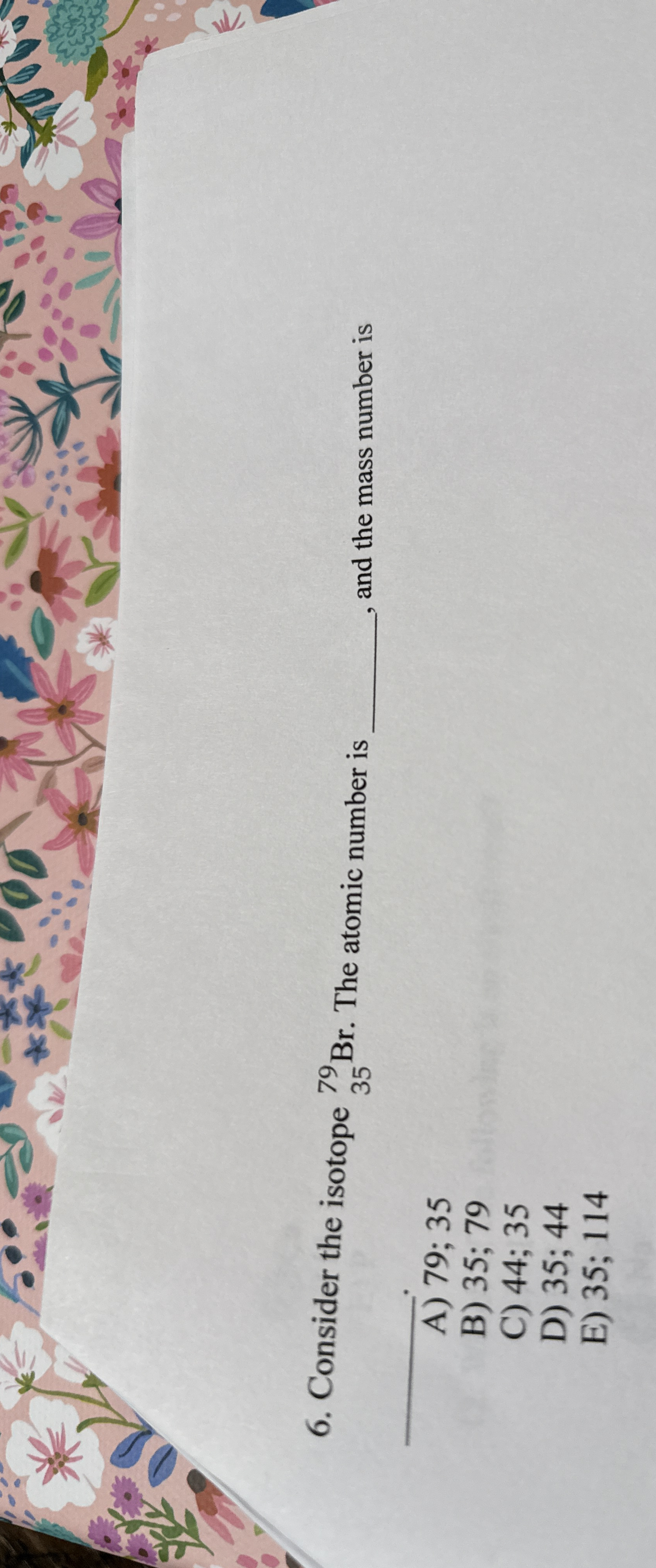 Solved Consider the isotope ?3579Br. ﻿The atomic number is | Chegg.com