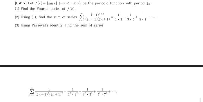 Solved [hw 7] Let F X ∣sinx∣ −π