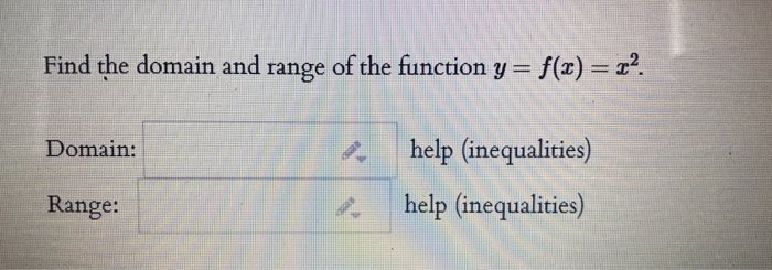 Solved Find the domain and range of the function y = of the | Chegg.com