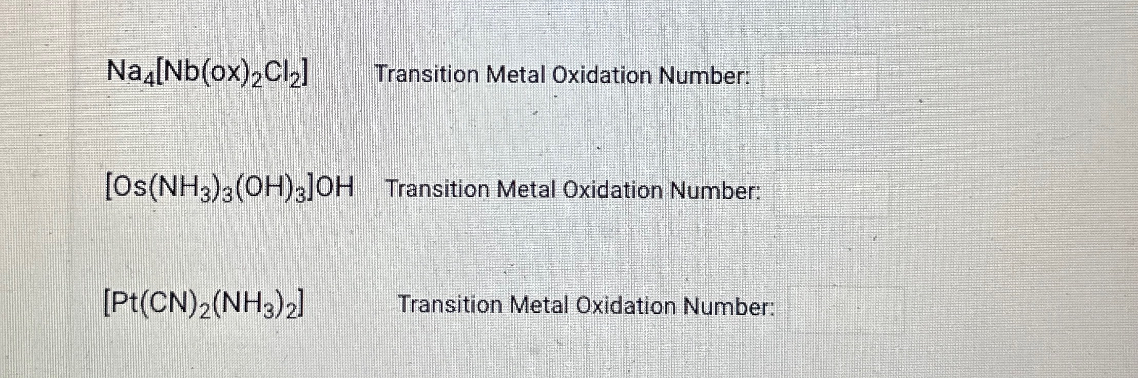 Solved Na4[Nb(ox)2Cl2], ﻿Transition Metal Oxidation | Chegg.com