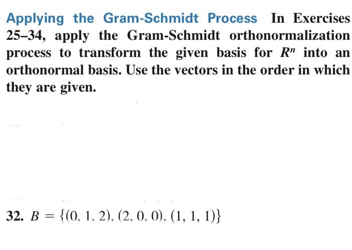 Solved Applying the Gram-Schmidt Process In Exercises 25–34, | Chegg.com