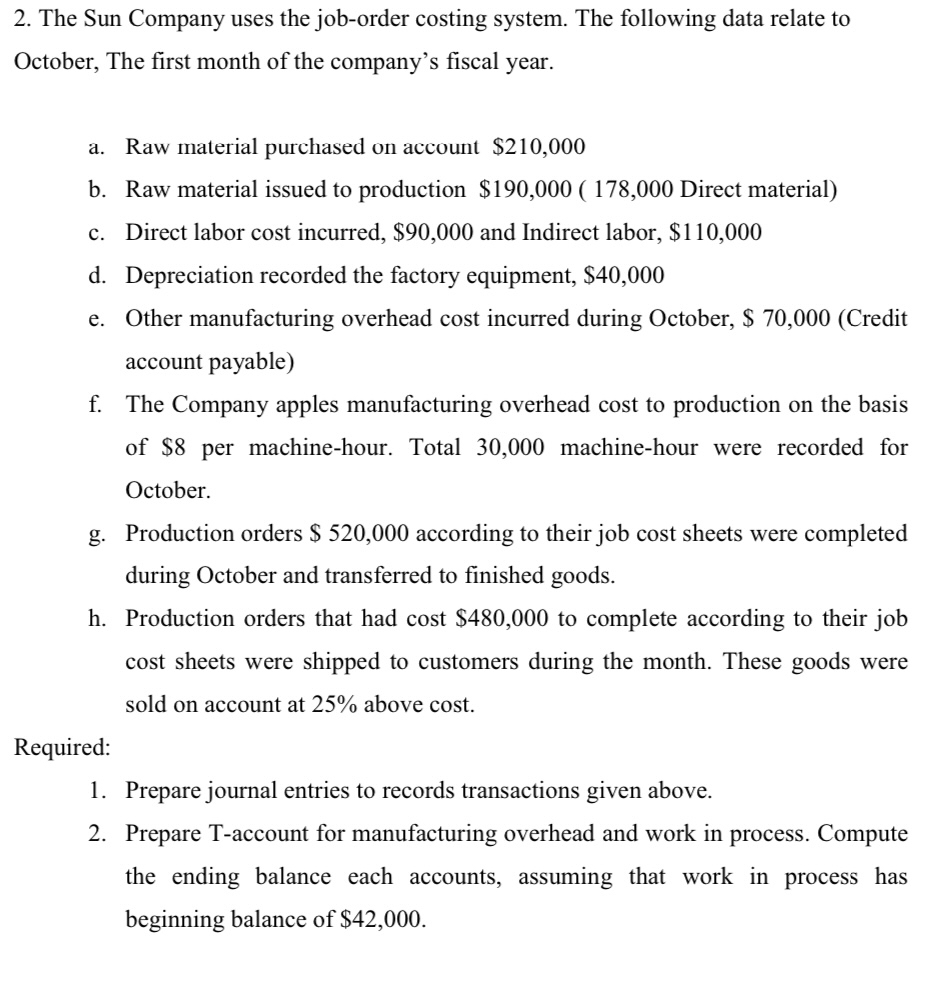 Solved The Sun Company uses the job-order costing system. | Chegg.com