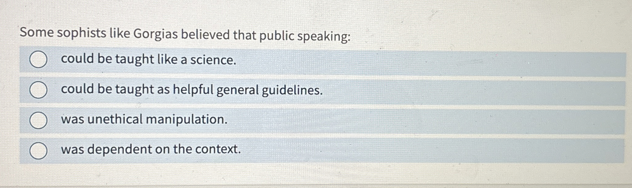 Solved Some sophists like Gorgias believed that public | Chegg.com