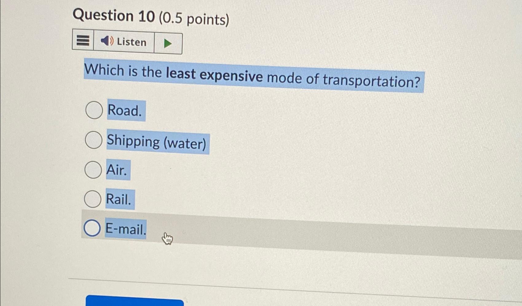 Solved Question 10 (0.5 ﻿points)Which is the least expensive | Chegg.com