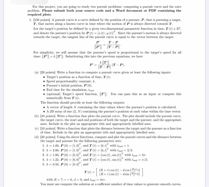 For this project, you are going to study two pursuit | Chegg.com