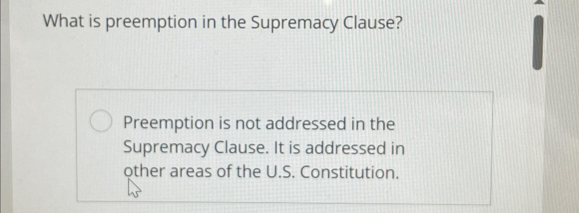 Solved What is preemption in the Supremacy Clause?Preemption | Chegg.com
