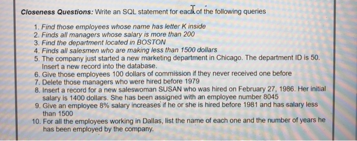 Solved Closeness Questions: Write an SQL statement for each | Chegg.com