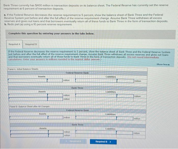 Solved Bank Three currently has $400 million in transaction | Chegg.com
