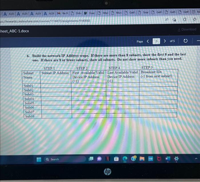 Solved 6. Build the network IP Address scope. If there are | Chegg.com