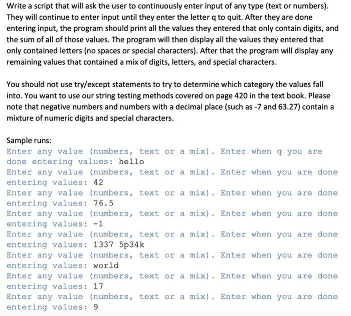 Solved Write a script that will ask the user to continuously | Chegg.com