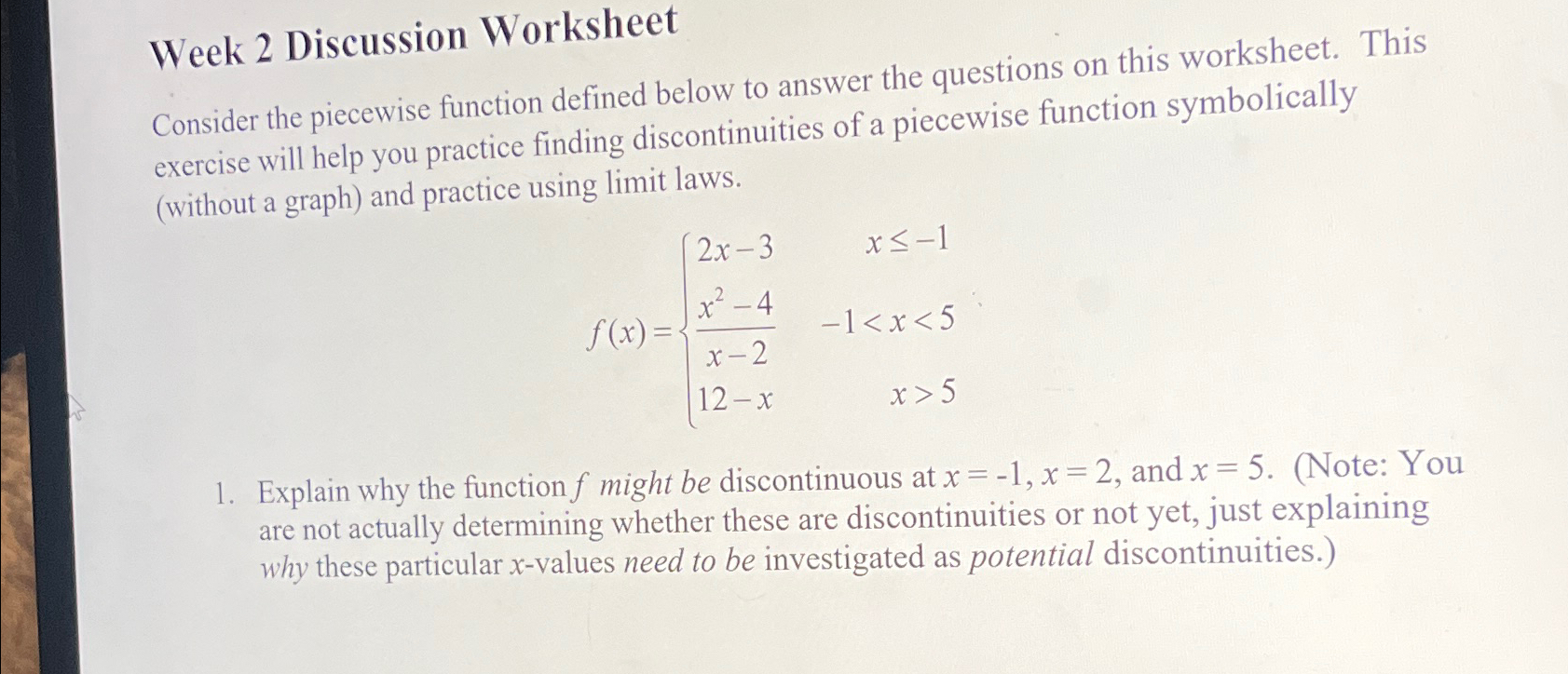 Solved Week 2 ﻿Discussion WorksheetConsider the piecewise | Chegg.com