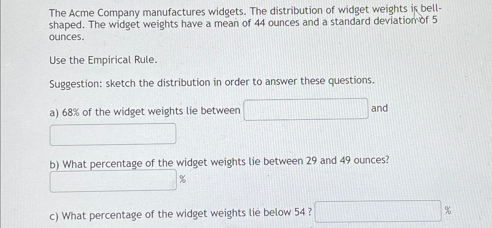 Solved The Acme Company manufactures widgets. The | Chegg.com