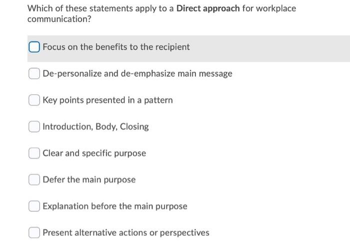 Which of these statements apply to a Direct approach | Chegg.com