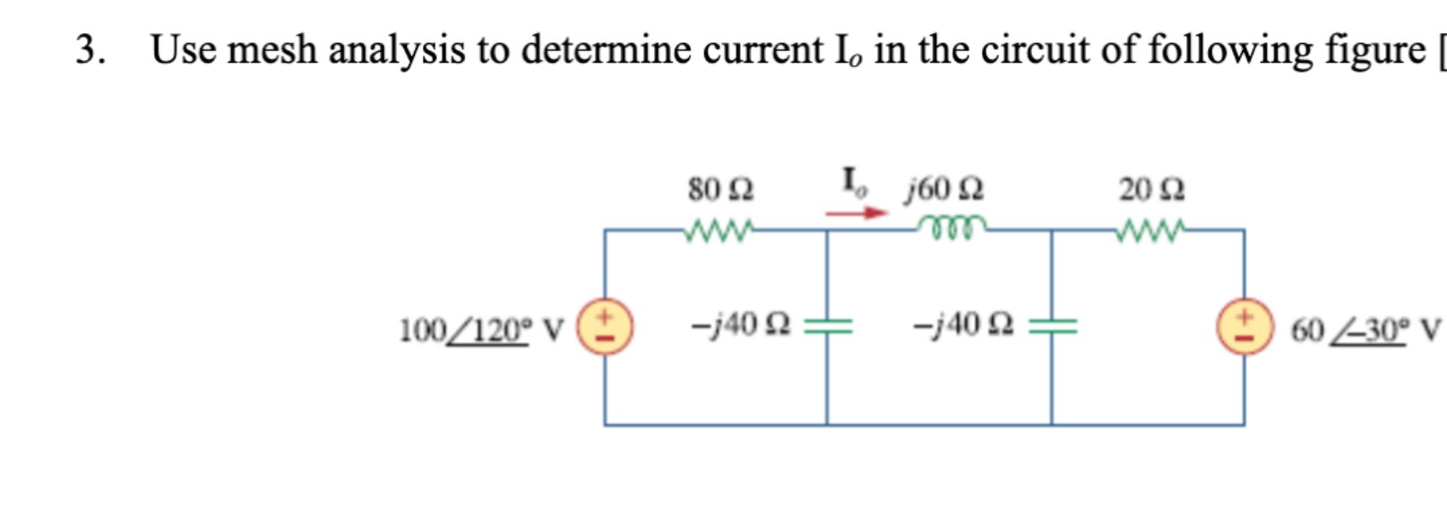 Solved Use mesh analysis to determine current Io ﻿in the | Chegg.com