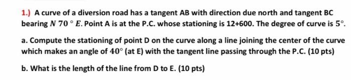 Solved 1.) A curve of a diversion road has a tangent AB with | Chegg.com