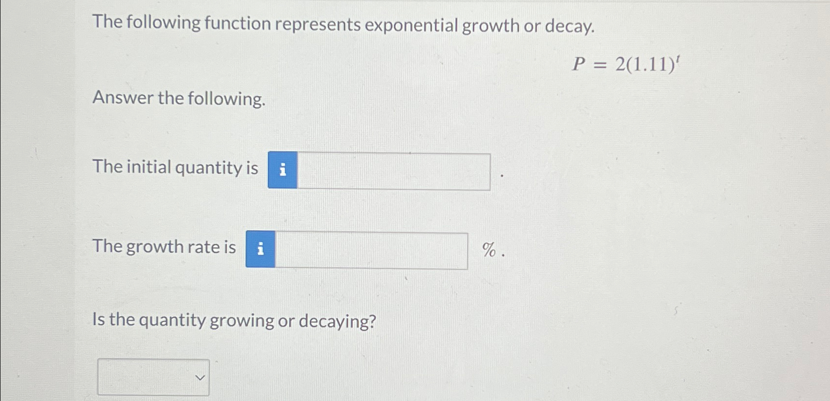 Solved The following function represents exponential growth | Chegg.com