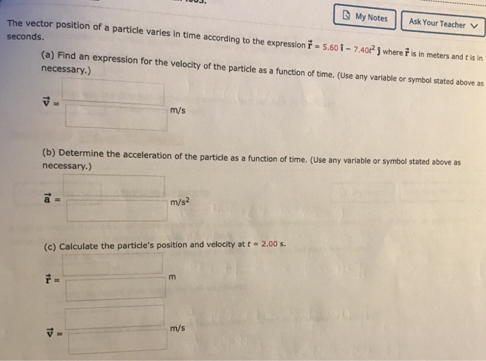 Solved TOUJ, The vector position of a particle varies in | Chegg.com