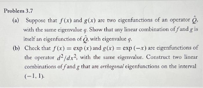Solved Problem 3.7 (a) Suppose that f(x) and g(x) are two | Chegg.com