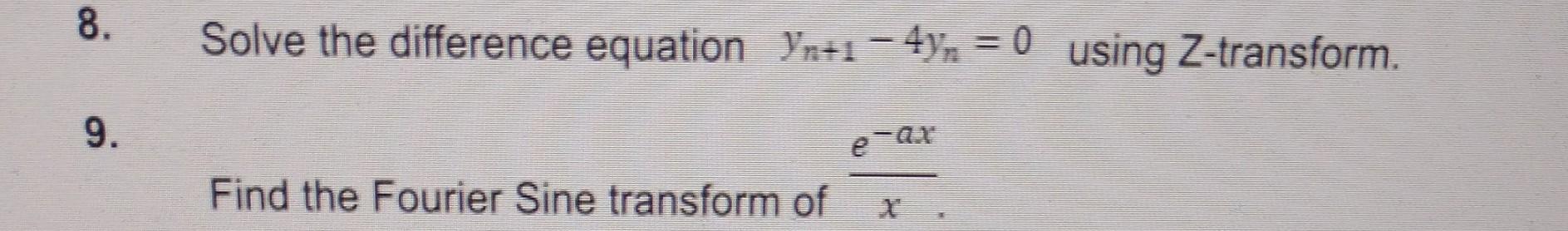 Solved 8. Solve the difference equation yn+1−4yn=0 using | Chegg.com