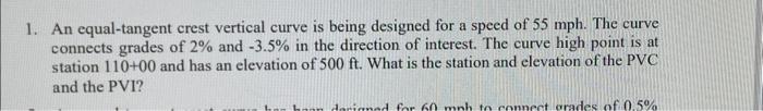 Solved 1. An equal-tangent crest vertical curve is being | Chegg.com