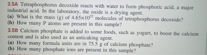 Solved 3.5A Tetraphosphorus decoxide reacts with water to | Chegg.com