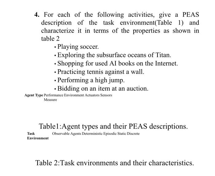 Solved 4. For each of the following activities, give a PEAS | Chegg.com