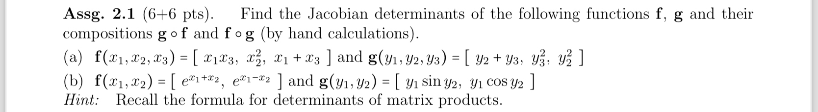 Solved Assg. 2.1 (6+6pts). ﻿Find the Jacobian determinants | Chegg.com