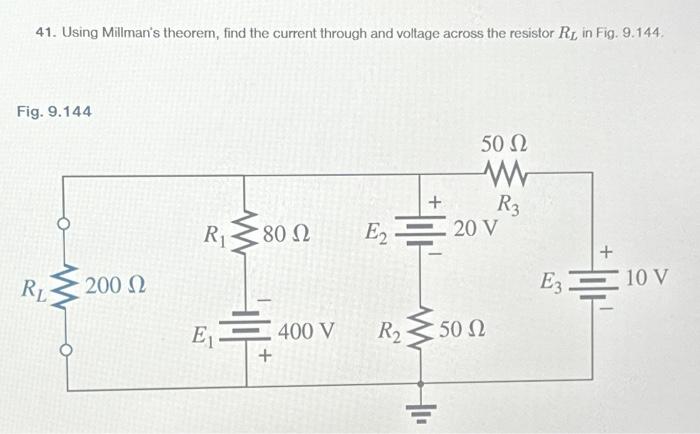 Solved 41. Using Millman's theorem, find the current through | Chegg.com