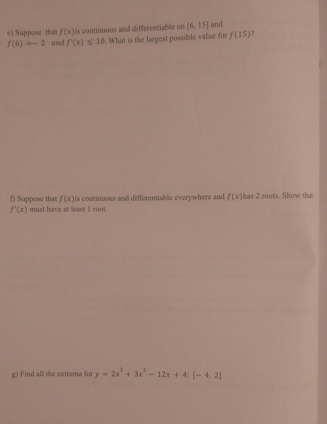 Solved e) Suppose that f(x) is continuous and differentiable | Chegg.com