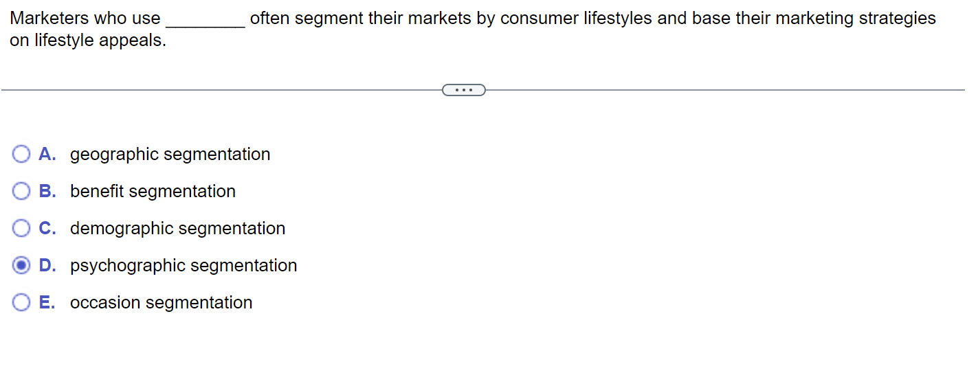Solved Marketers who useoften segment their markets by | Chegg.com