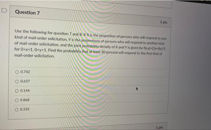 Solved Use the following for question 7 and 8 : If X is the | Chegg.com