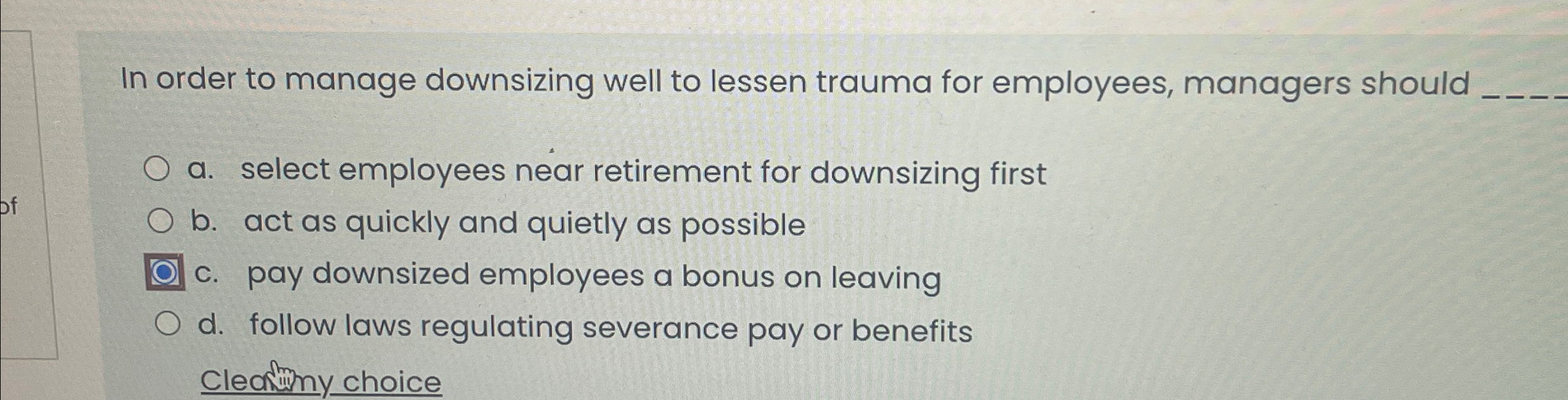 Solved In order to manage downsizing well to lessen trauma | Chegg.com
