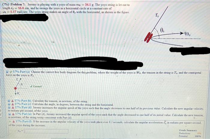Solved (7%) Problem 7: Jeremy is playing with a yoyo of mass | Chegg.com