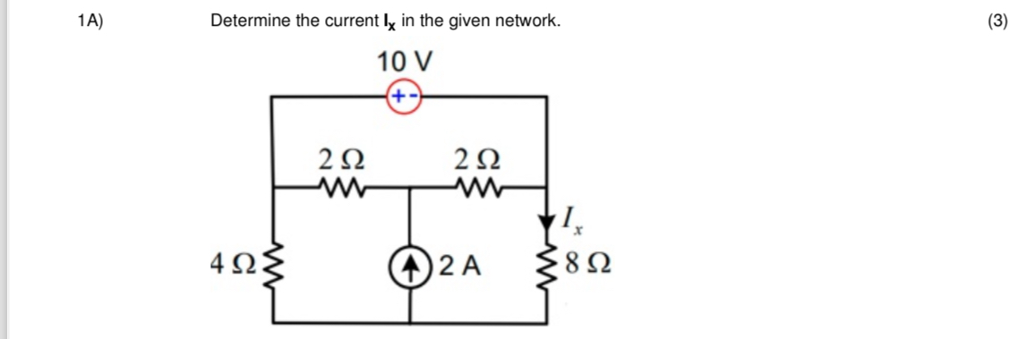 Solved 1A)Determine the current Ix ﻿in the given network.(3) | Chegg.com