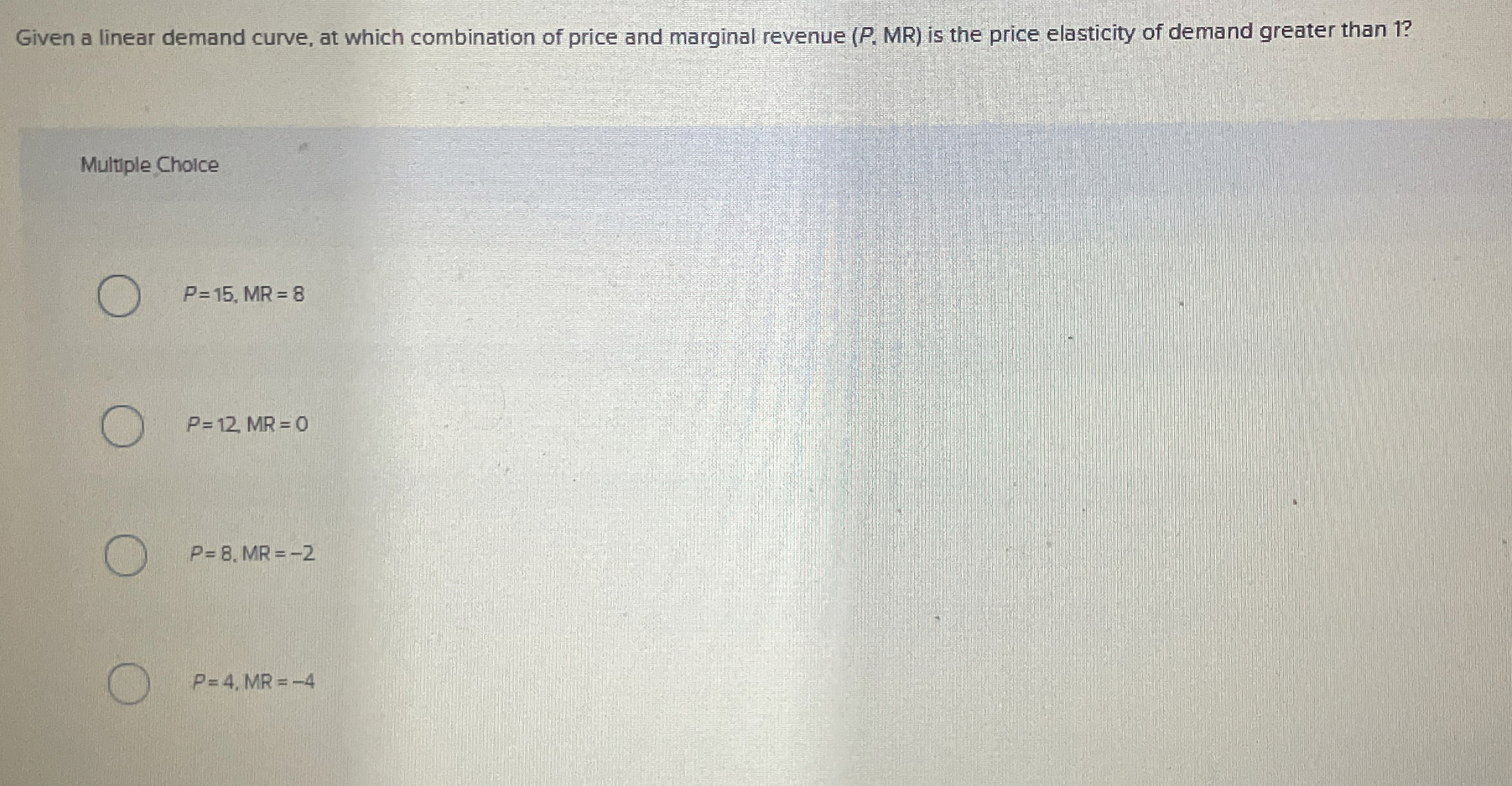 Solved Given a linear demand curve, at which combination of | Chegg.com