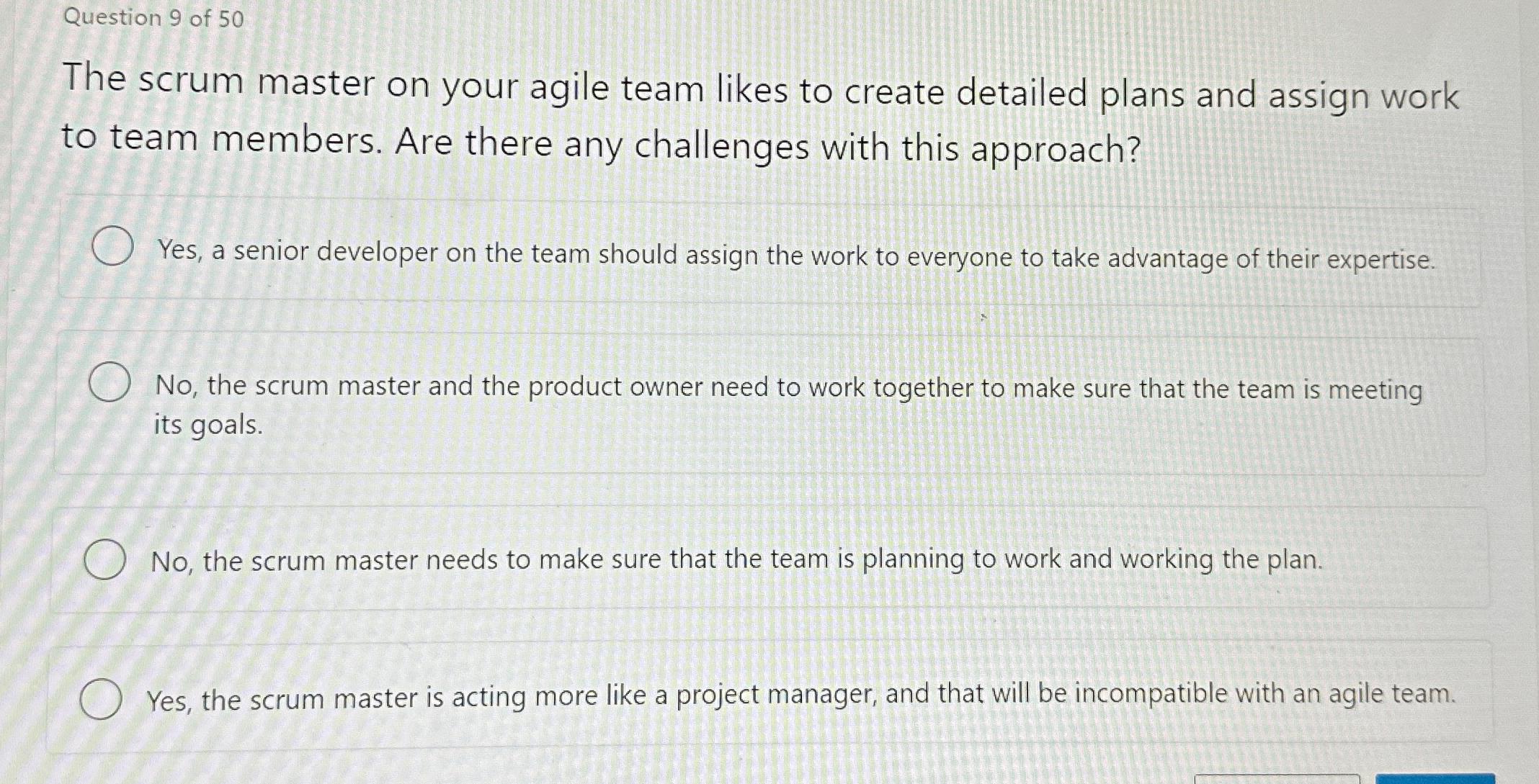 Solved Question 9 ﻿of 50The scrum master on your agile team | Chegg.com