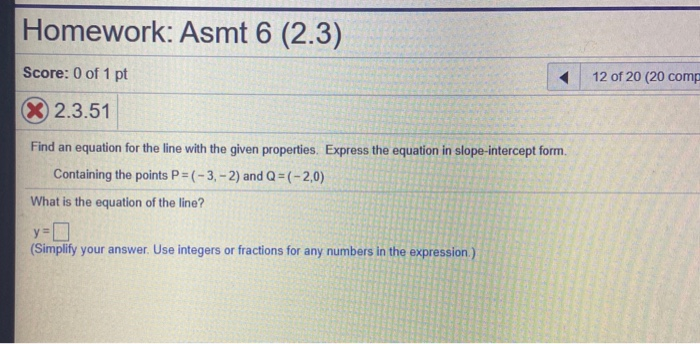 Solved Homework: Asmt 6 (2.3) Save Score: 0 of 1 pt 13 of 20 | Chegg.com
