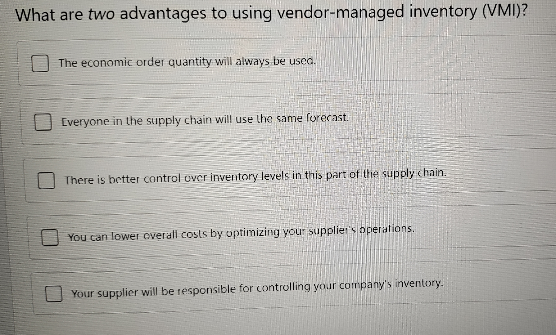 Solved What are two advantages to using vendor-managed | Chegg.com