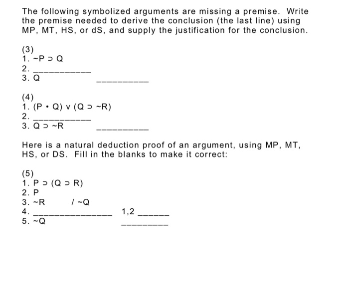 Solved The following symbolized arguments are missing a | Chegg.com