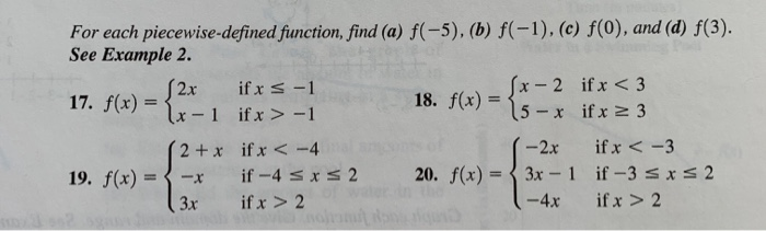 Solved For each piecewise-defined function, find (a) f(-5), | Chegg.com