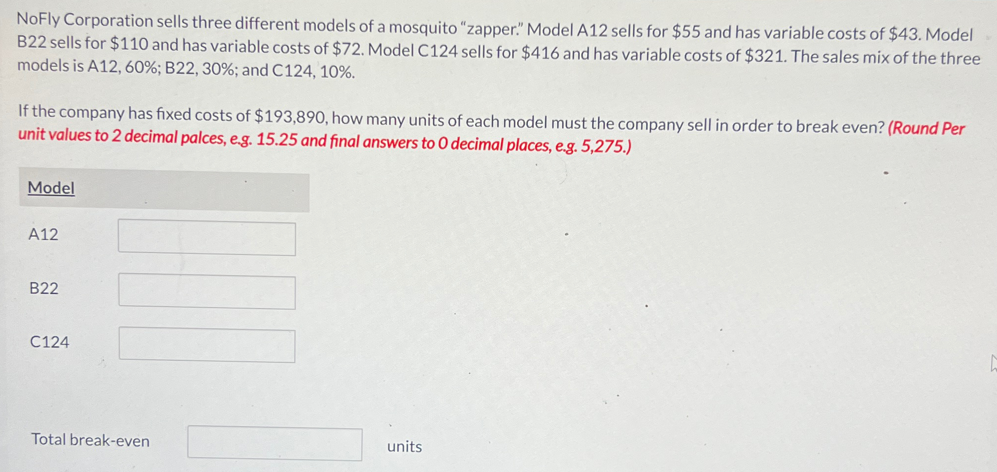 Solved NoFly Corporation sells three different models of a | Chegg.com