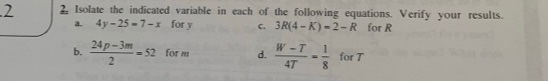 Solved -2 a. 2. Isolate the indicated variable in each of | Chegg.com