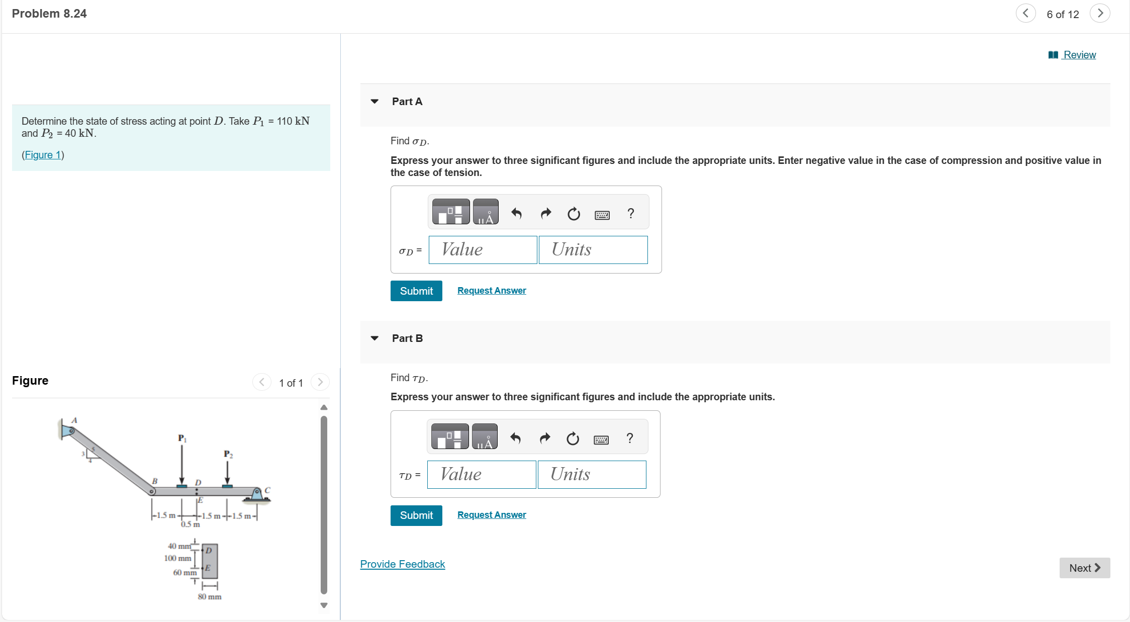 Solved Determine the state of stress acting at point D. | Chegg.com